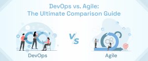 DevOps vs. Agile: The Ultimate Comparison Guide - Siddhatech